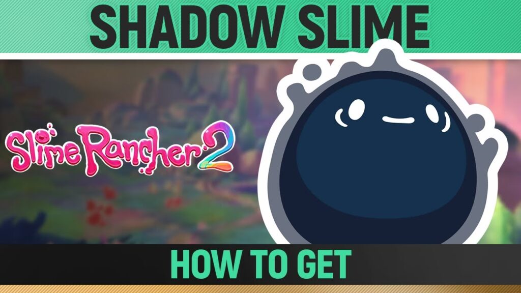 Guía del Slime Sombra: Ubicación y Farmeo de Plorts | CityGame